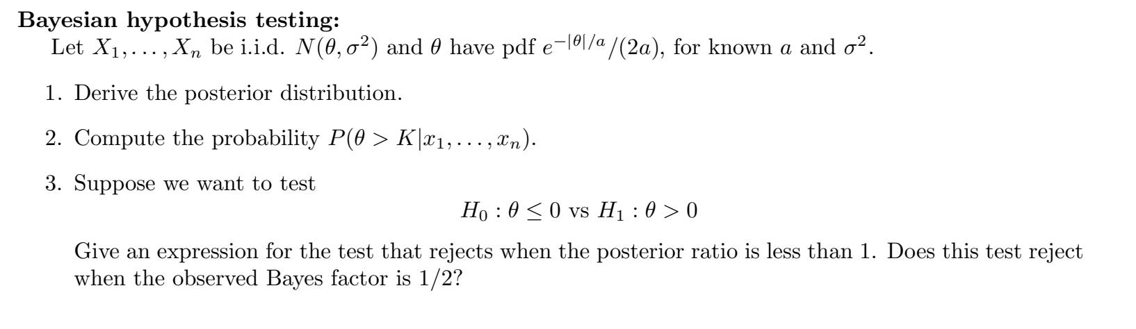 Solved Bayesian hypothesis testing: Let X1,…,Xn be i.i.d. | Chegg.com
