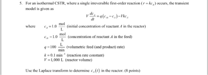 Solved For an isothermal CSTR. where a single irreversible | Chegg.com