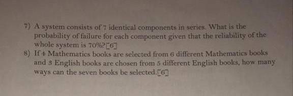 Solved 7) A system consists of 7 identical components in | Chegg.com