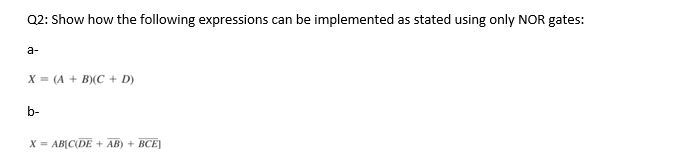 Solved Q2: Show how the following expressions can be | Chegg.com