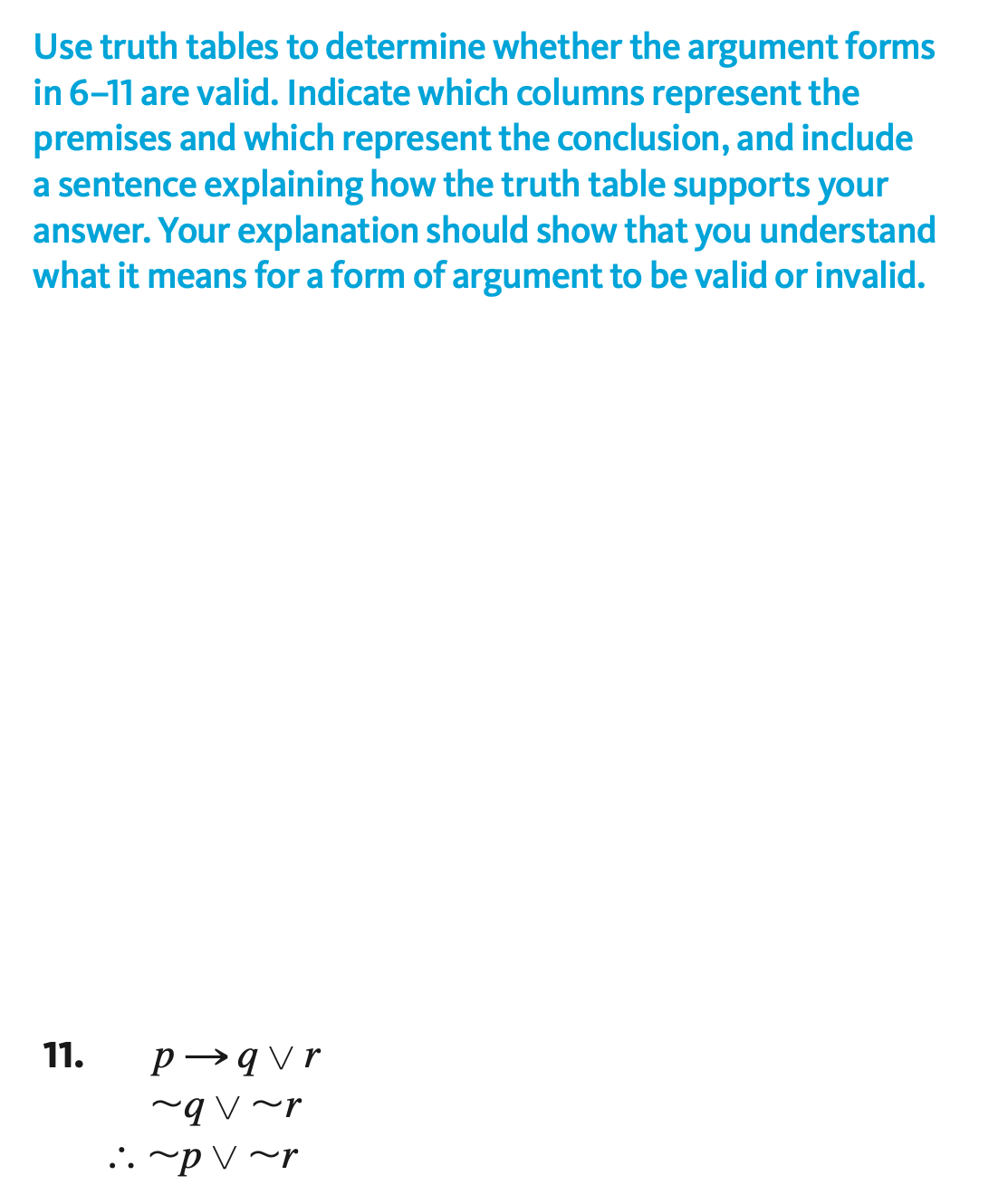 Solved Use truth tables to determine whether the argument | Chegg.com