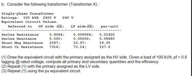 Solved b. Consider the following transformer (Transformer X) | Chegg.com