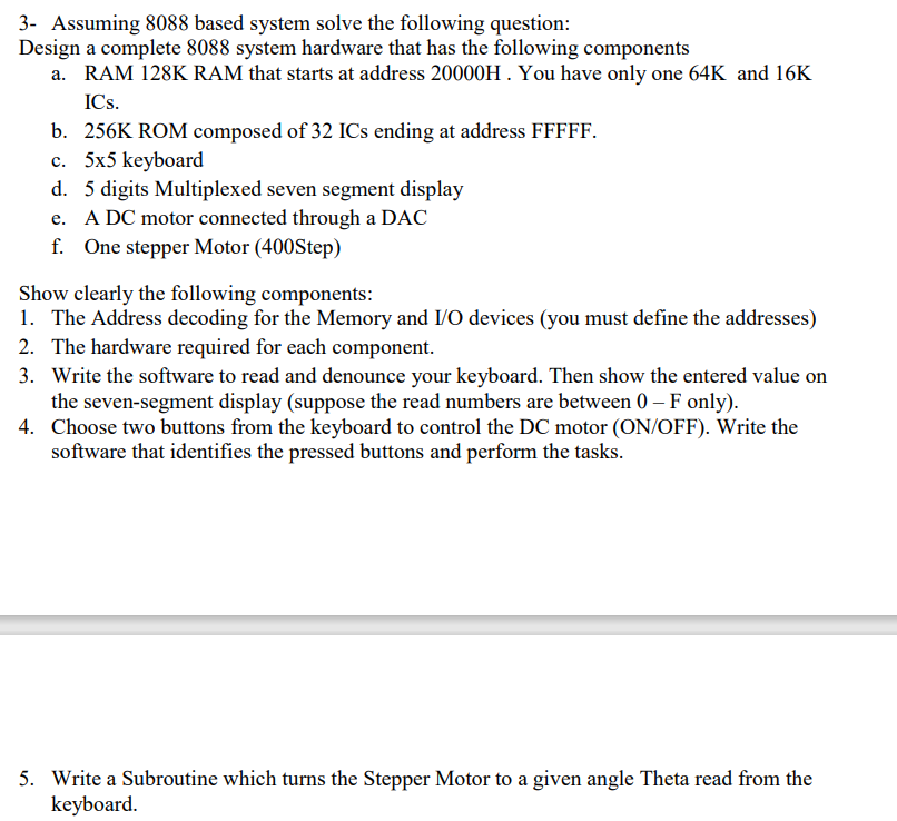 Solved 3- ﻿Assuming 8088 ﻿based system solve the following | Chegg.com