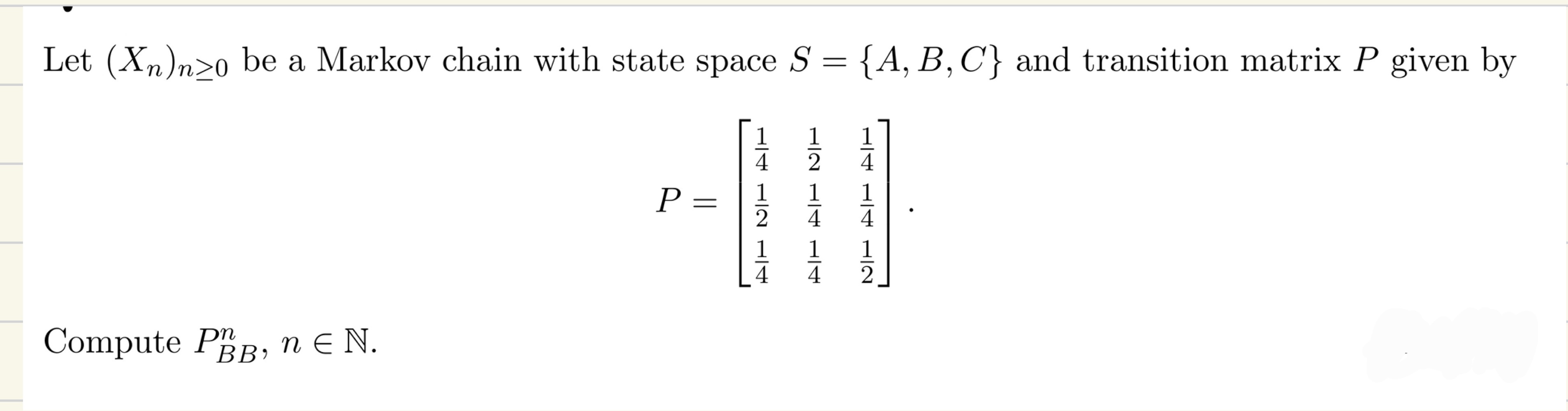 Solved Let (xn)n≥0 ﻿be a Markov chain with state space | Chegg.com