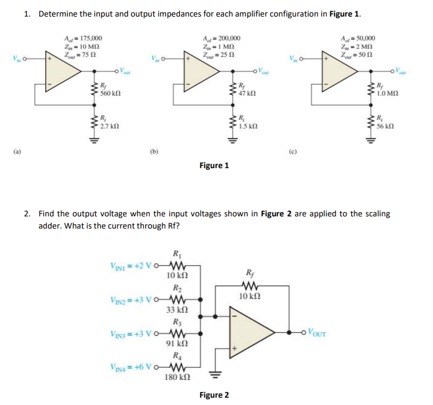 Solved 1 Determine The Input And Output Impedances For Each