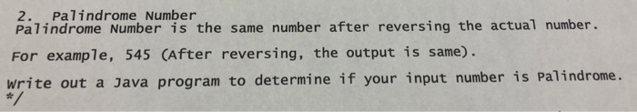 Solved 2. Palindrome Number Palindrome Number is the same | Chegg.com