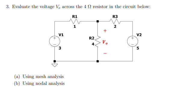 Solved Evaluate the voltage Vo ﻿across the 4Ωresistor in | Chegg.com