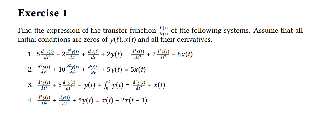 Solved Exercise 1 2d-y(t) dºx(t) 1. 5 decem + + 2 + dt2 dt | Chegg.com