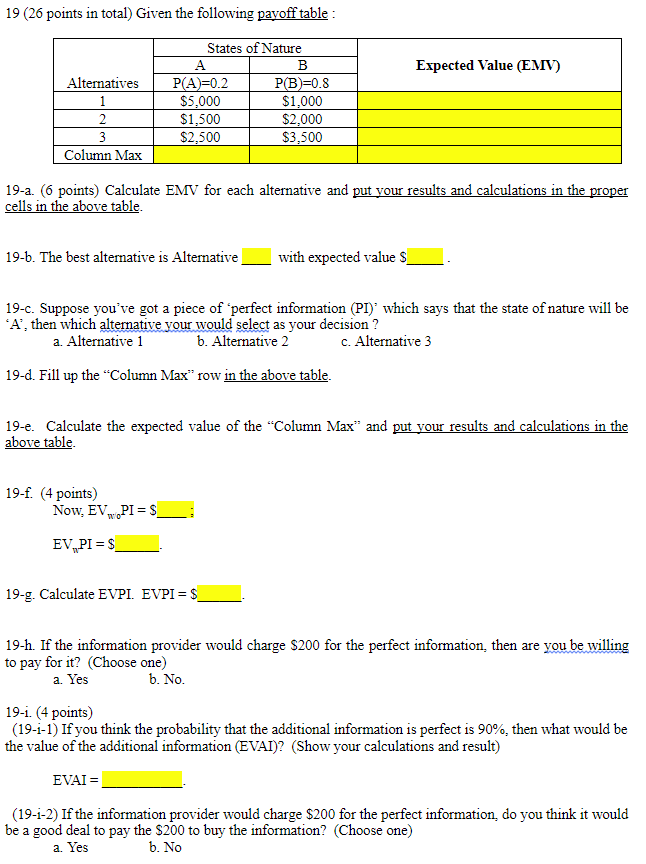 Solved 19 (26 points in total) Given the following payoff | Chegg.com