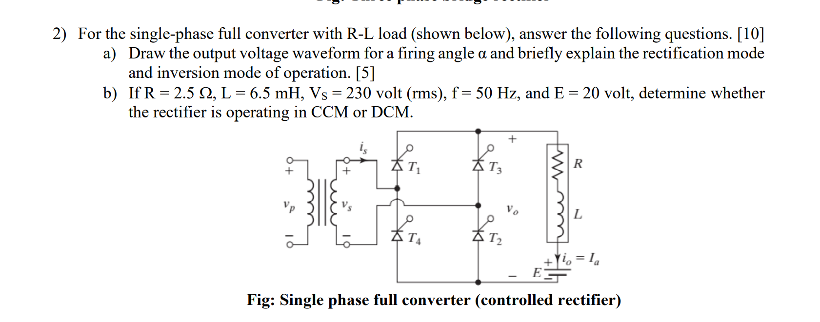 Solved 2) For the single-phase full converter with R-L load | Chegg.com