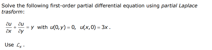 Solved Solve the following first-order partial differential | Chegg.com
