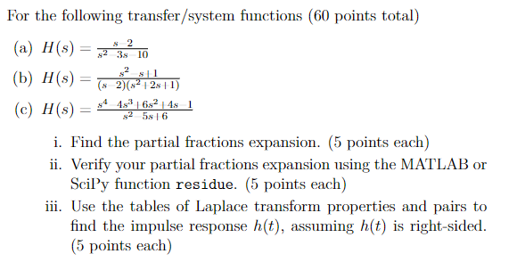 Solved For the following transfer/system functions ( 60 | Chegg.com