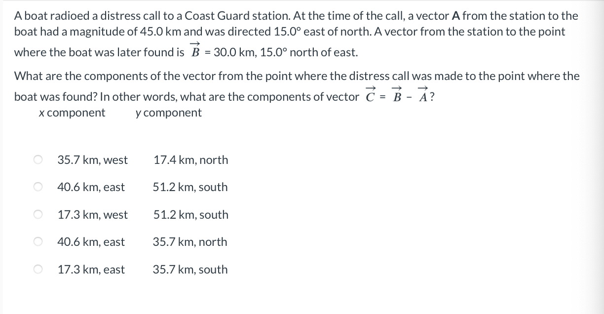 Solved A boat radioed a distress call to a Coast Guard | Chegg.com