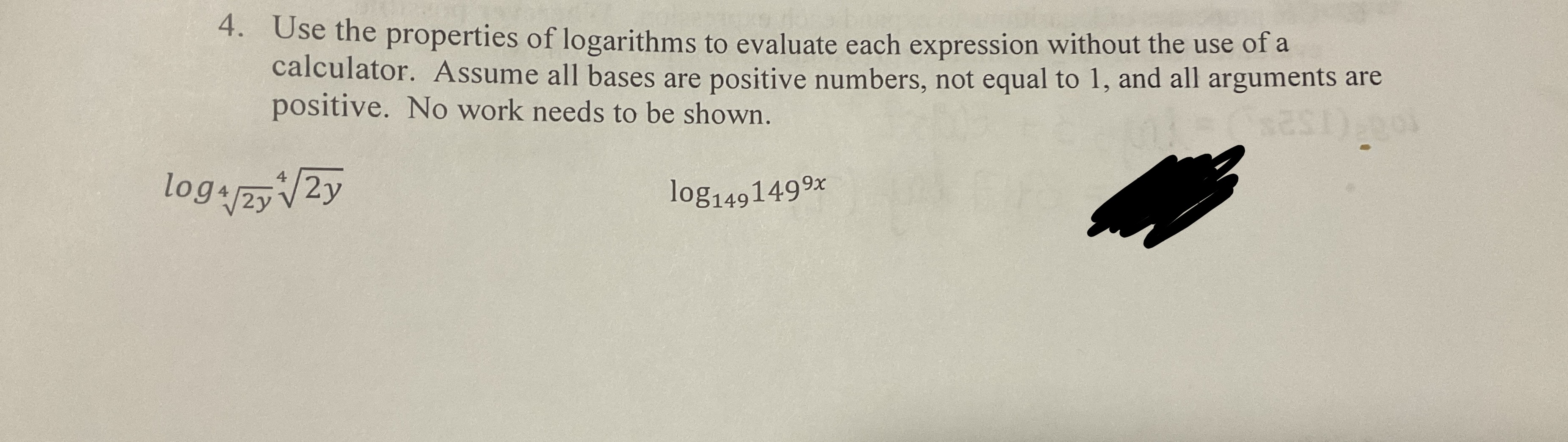 Solved 4. Use the properties of logarithms to evaluate each | Chegg.com