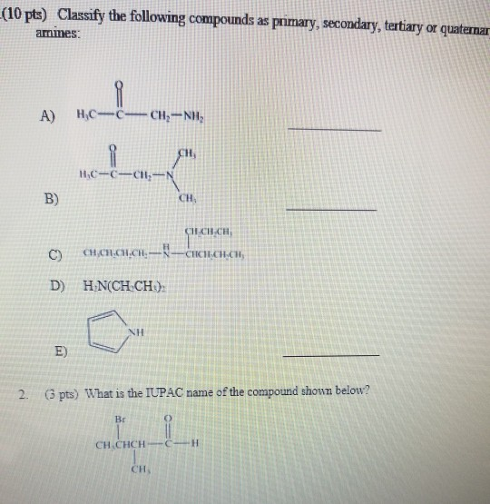 Solved (10 pts) Classify the following compounds as primary, | Chegg.com