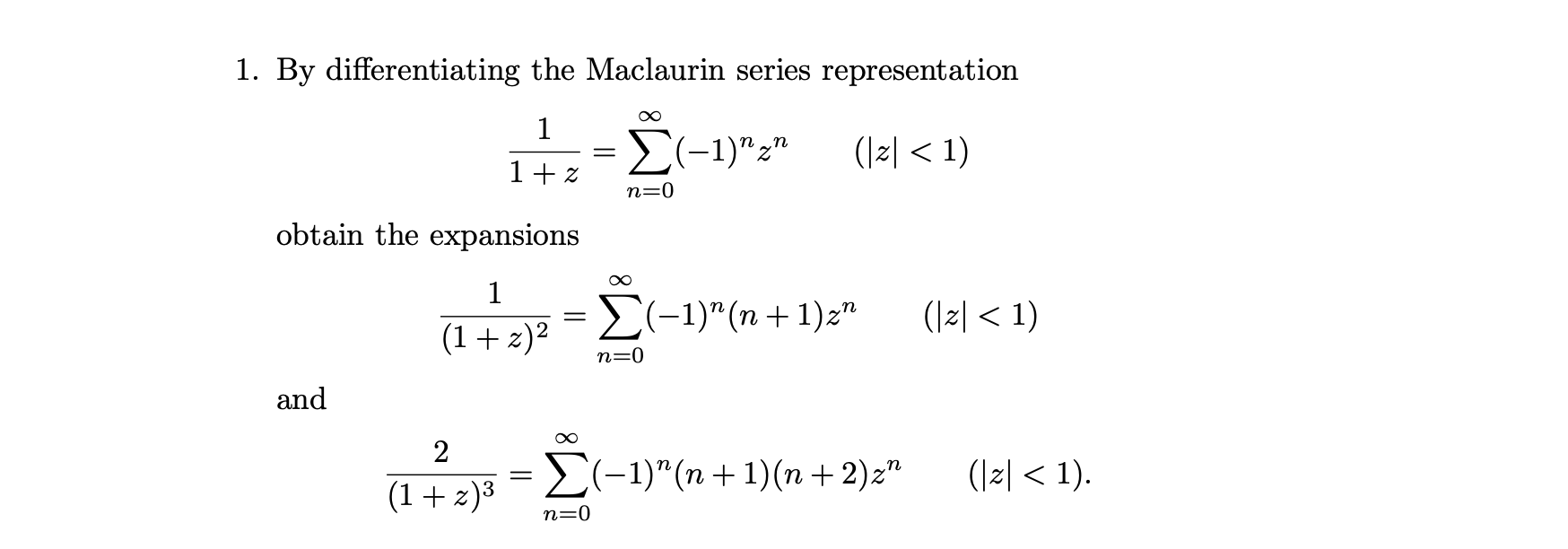 Solved 1. By differentiating the Maclaurin series | Chegg.com