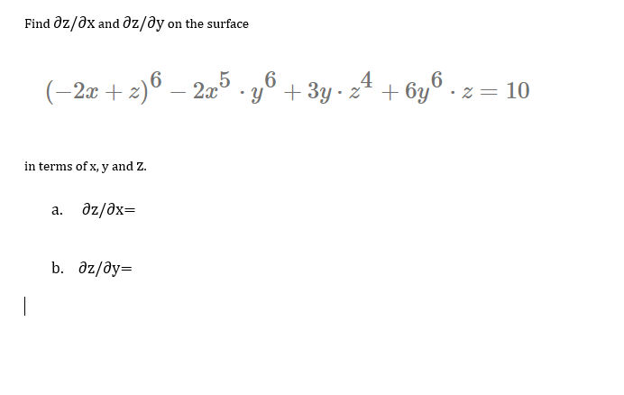 Solved Find ∂z/∂x and ∂z/∂y on the surface | Chegg.com