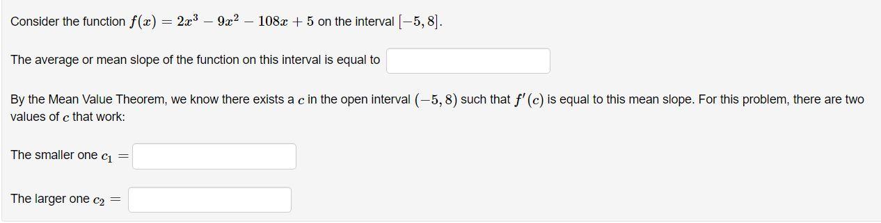 Solved Consider the function f(x) = 2x3 – 9x2 – 108x + 5 on | Chegg.com