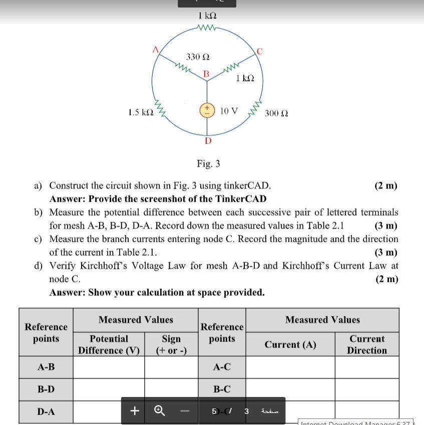 Solved 1 k 2 A 330 12 B В w 1 ΚΩ 1.5 k 2 10 V 3002 D Fig. 3 | Chegg.com
