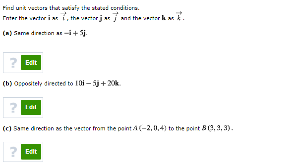Solved Find unit vectors that satisfy the stated conditions. | Chegg.com