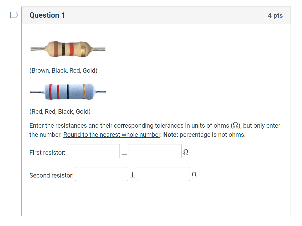 Solved Question 1 4pts (Brown, Black, Red, Gold) (Red, Red, | Chegg.com