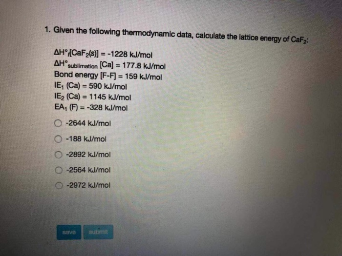 Solved 1. Given the following thermodynamic data, calculate | Chegg.com