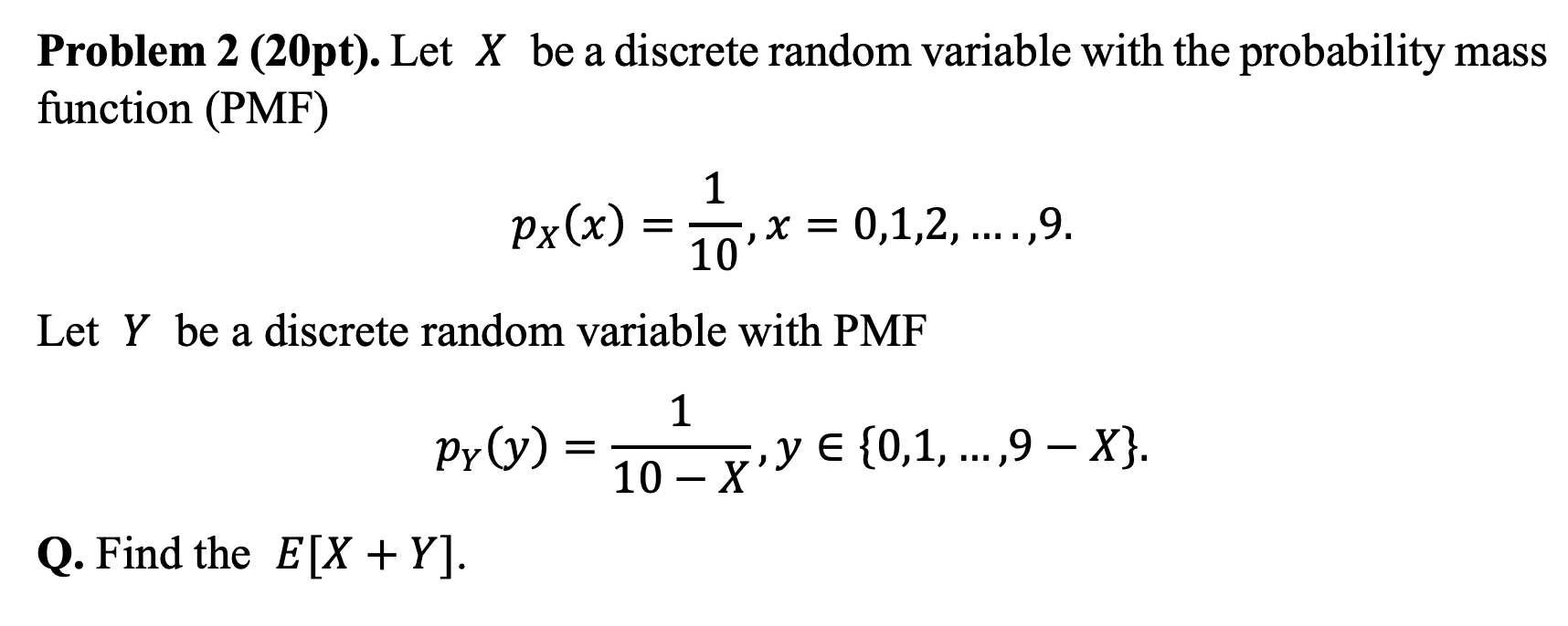 Solved Problem 2 (20pt). Let X be a discrete random variable | Chegg.com
