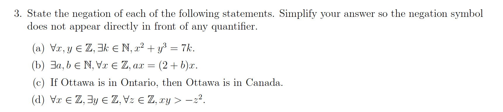 Solved State the negation of each of the following | Chegg.com