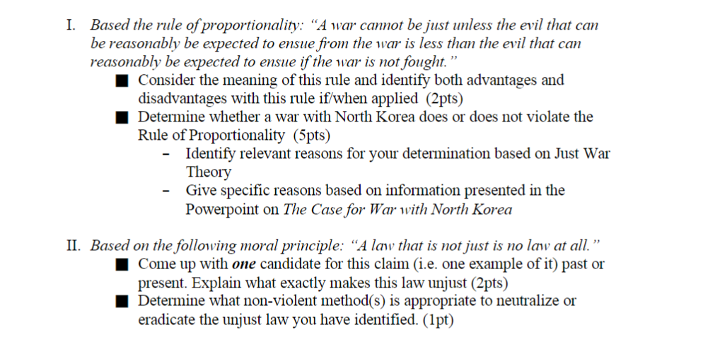 I. Based the rule of proportionality: "A war cannot | Chegg.com
