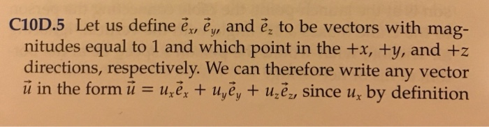 Solved C10D.5 Let us define ex, ew and e, to be vectors with | Chegg.com