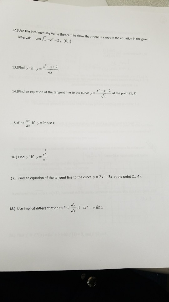 Solved 12.)Use the Intermediate Value theorem to show that | Chegg.com