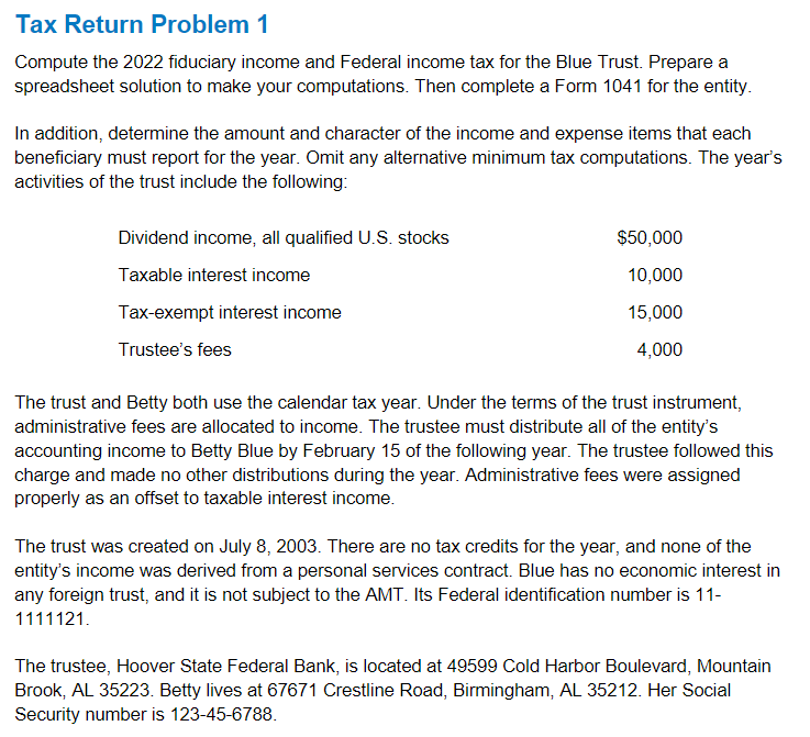 Tax Return Problem 1Compute the 2022 ﻿fiduciary | Chegg.com