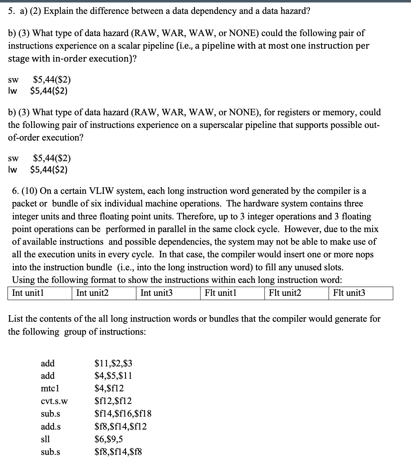 Solved b) (3) What type of data hazard (RAW, WAR, WAW, or | Chegg.com