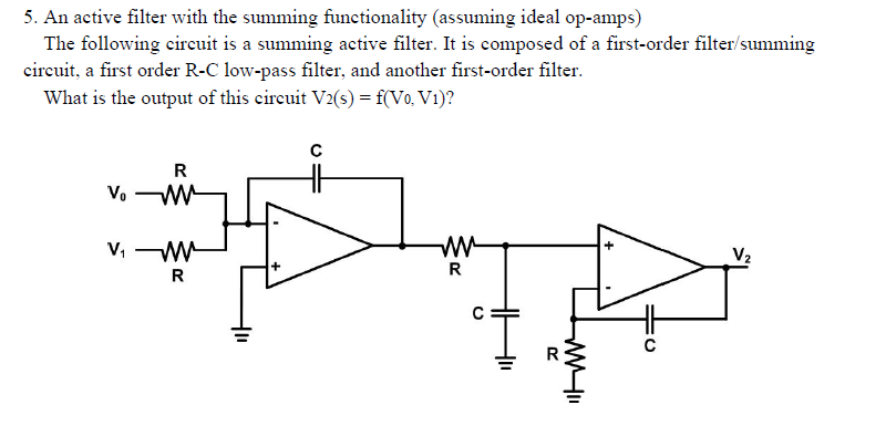 Solved 5. An active filter with the summing functionality | Chegg.com