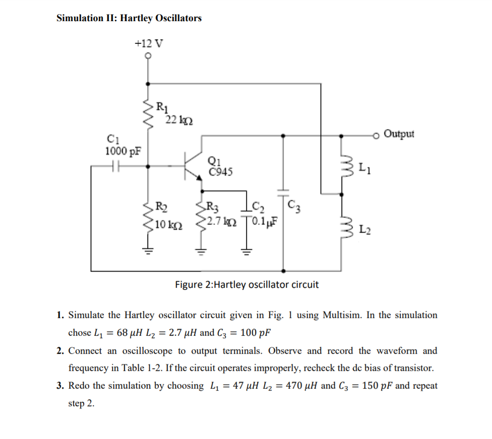 Solved Simulation II: Hartley Oscillators +12 V R1 22 12 o | Chegg.com