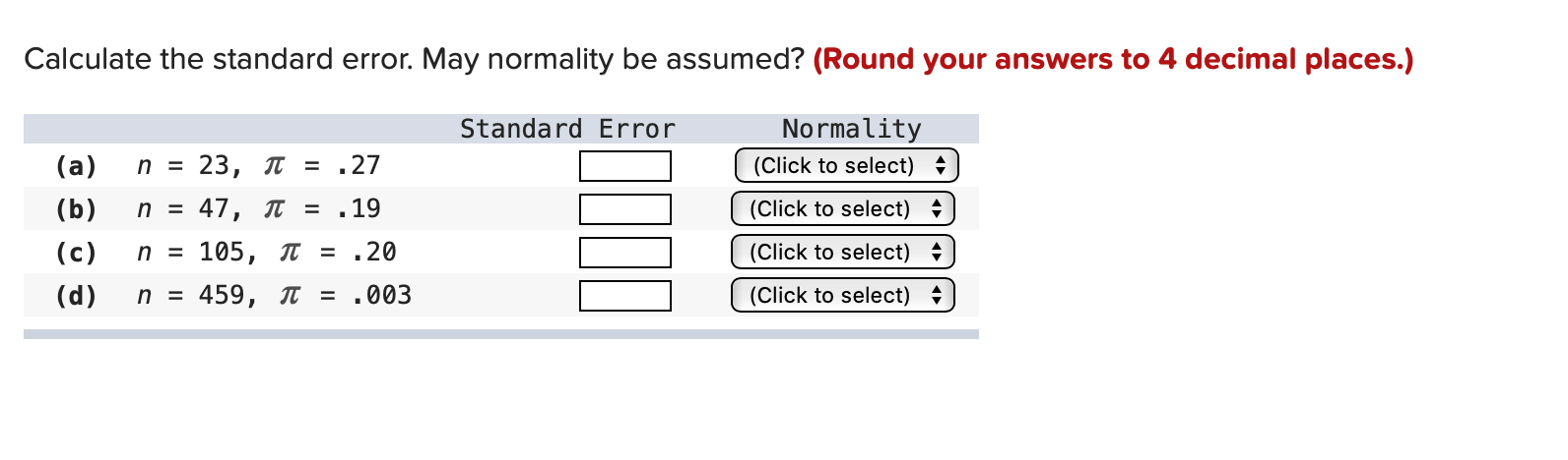Solved Calculate the standard error. May normality be | Chegg.com