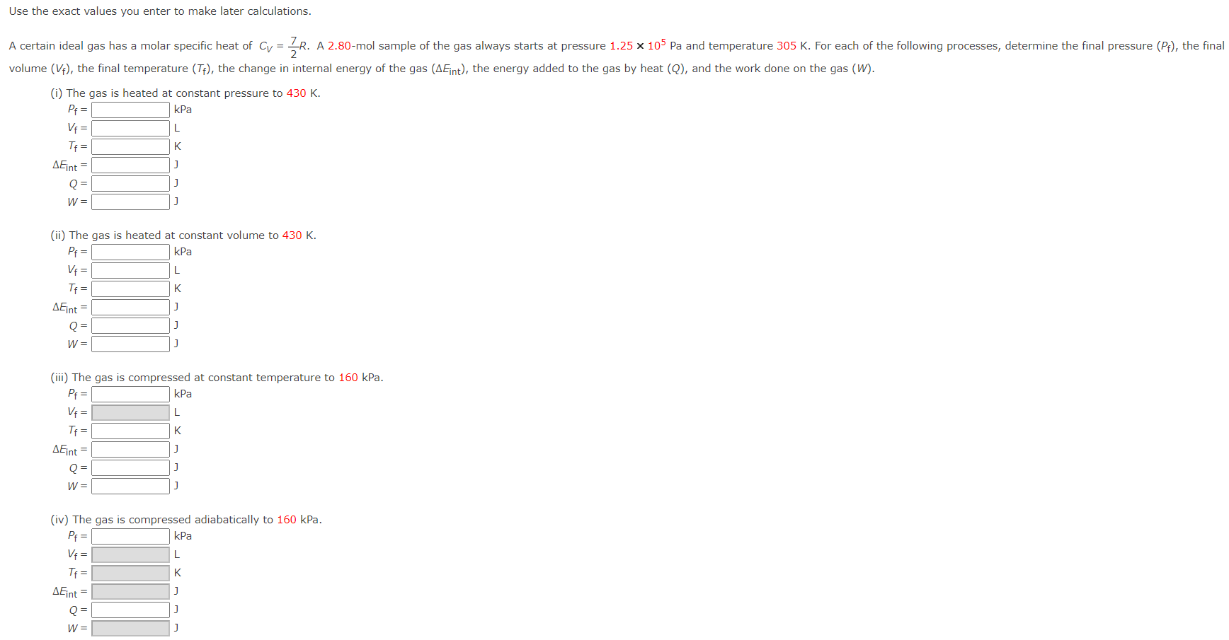 Solved Use the exact values you enter to make later | Chegg.com