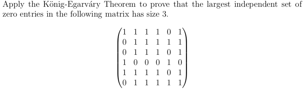 Solved Apply the König-Egarváry Theorem to prove that the | Chegg.com