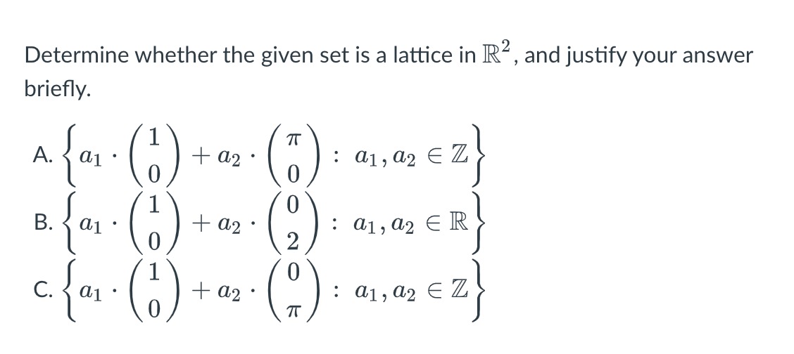 Solved Determine whether the given set is a lattice in R2, | Chegg.com
