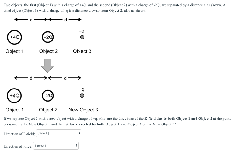 Solved Two objects, the first (Object 1) with a charge of | Chegg.com