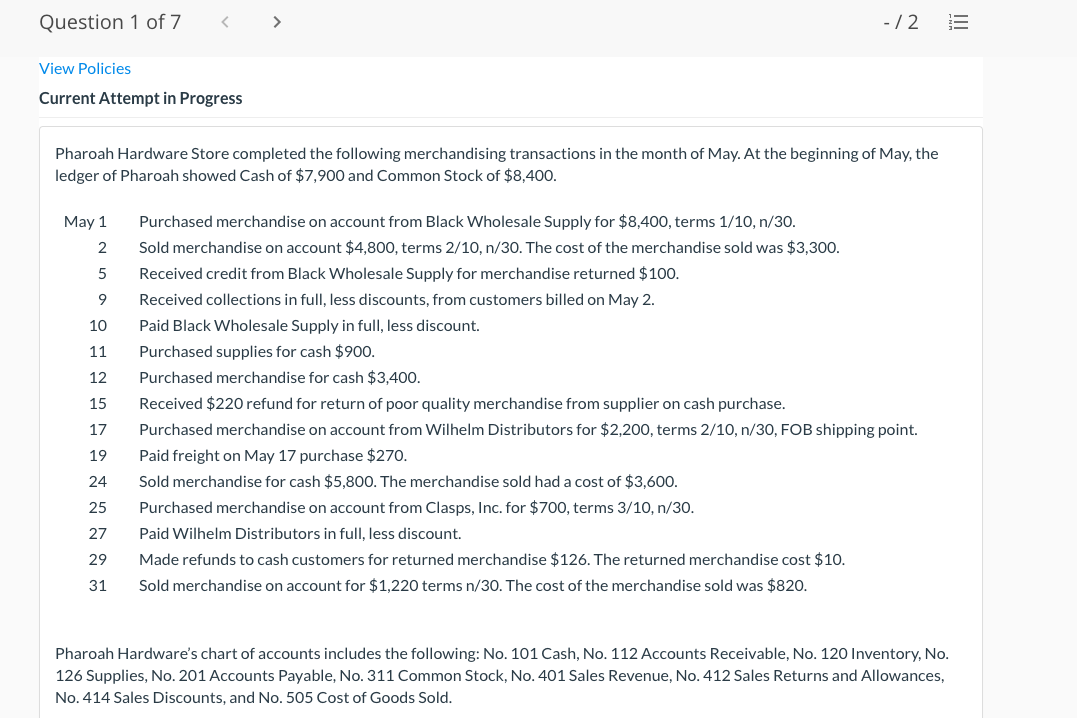 Solved Question 1 of 7 - /2 View Policies Current Attempt in | Chegg.com