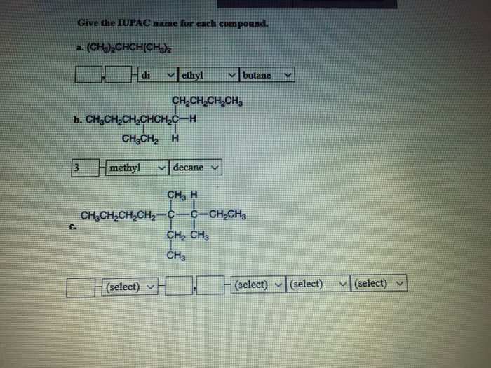 Solved Give the IUPAC name for each compound. a. | Chegg.com