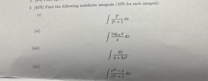 Solved Find the following indefinite integrals | Chegg.com