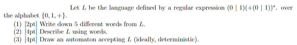 Solved Let L be the language defined by a regular expression | Chegg.com