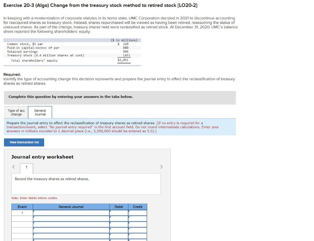 Solved Exercise 20-3 (Algo) Change from the treasury stock | Chegg.com