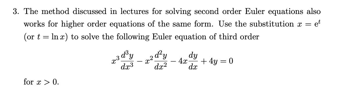 Solved 3. The method discussed in lectures for solving | Chegg.com