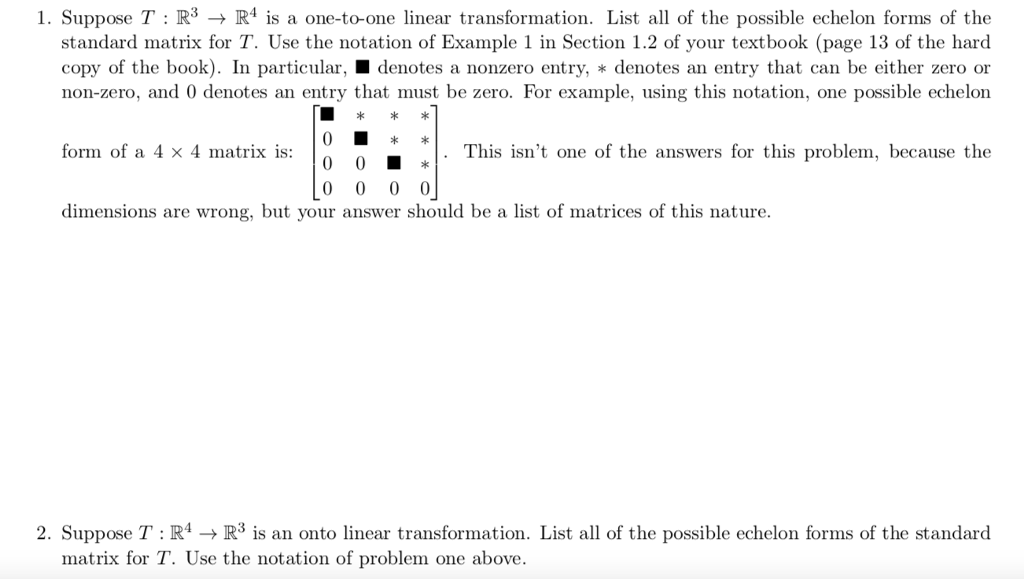 Solved 1. Suppose T : R3 → R4 is a one-to-one linear | Chegg.com