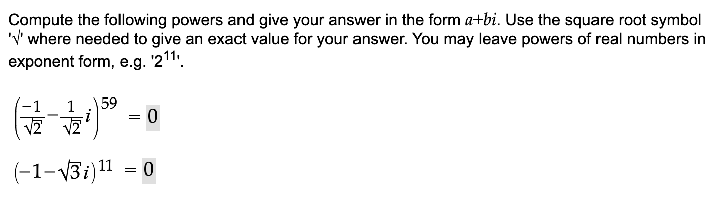Solved Compute the following powers and give your answer in | Chegg.com