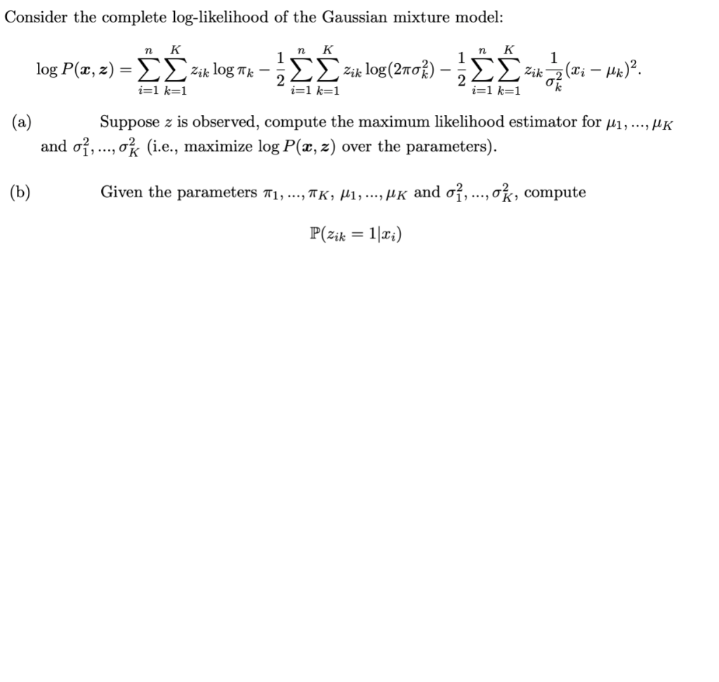Solved Consider the complete log-likelihood of the Gaussian | Chegg.com