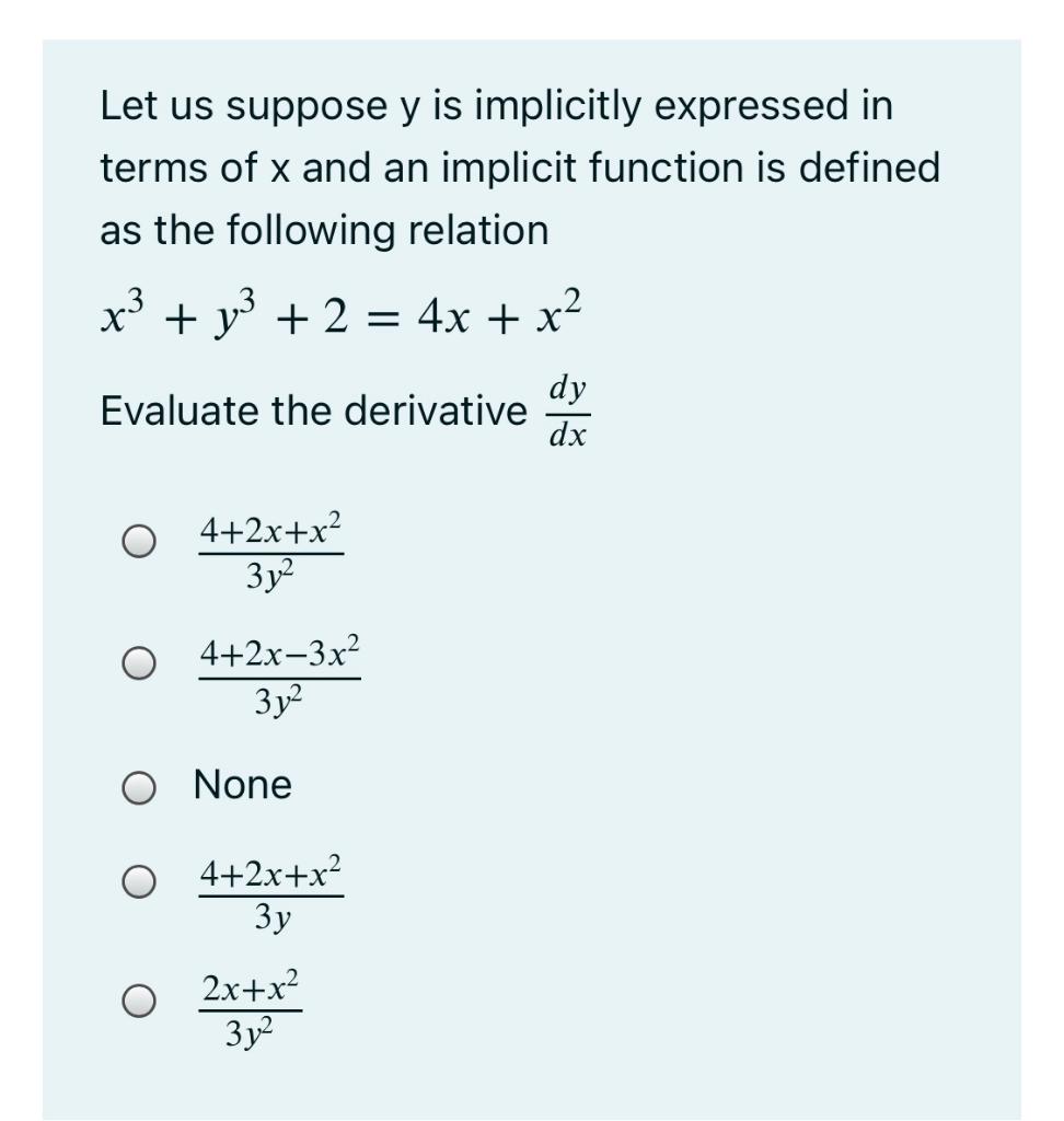Solved Let us suppose y is implicitly expressed in terms of | Chegg.com